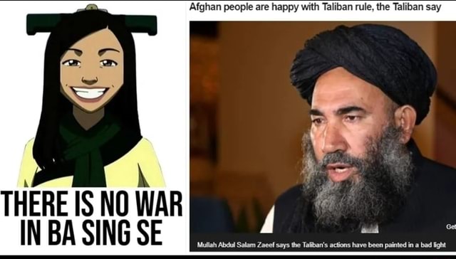 Afghan people are happy with Taliban rule, the Taliban say THERE IS NO ...