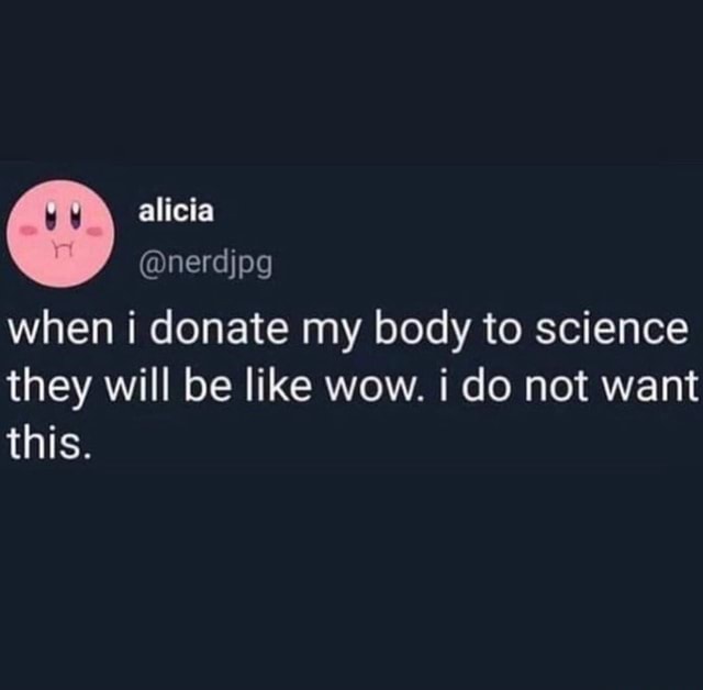 Hard pass. Via Twitter.com/nerdjpg - \ alicia @nerdjpg when i donate my ... Hard pass. Via Twitter.com/nerdjpg - \ alicia @nerdjpg when i donate my ...