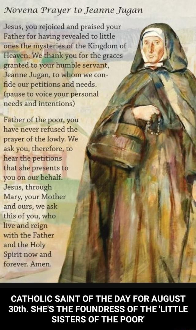 Novena Prayer to Jeanne Jugan Jesus, you rejoiced and praised your ...