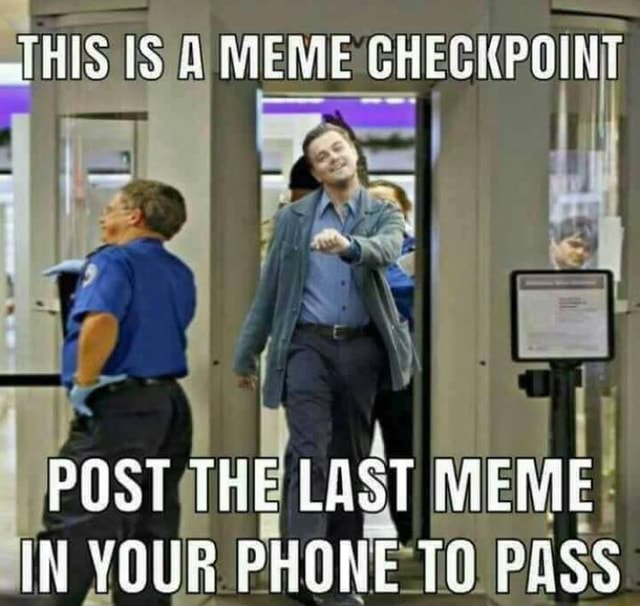 #meme #fun #trend #top #best - MEME CHECKPOINT IN VOUR POST THE LAST ...
