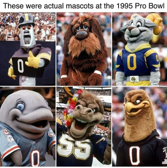 These were actual mascots at the 1995 Pro Bowl - iFunny