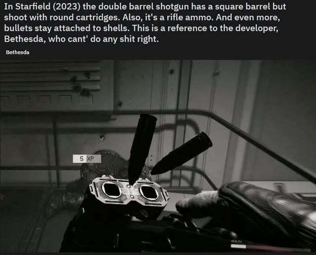 In Starfield (2023) the double barrel shotgun has a square barrel but ...