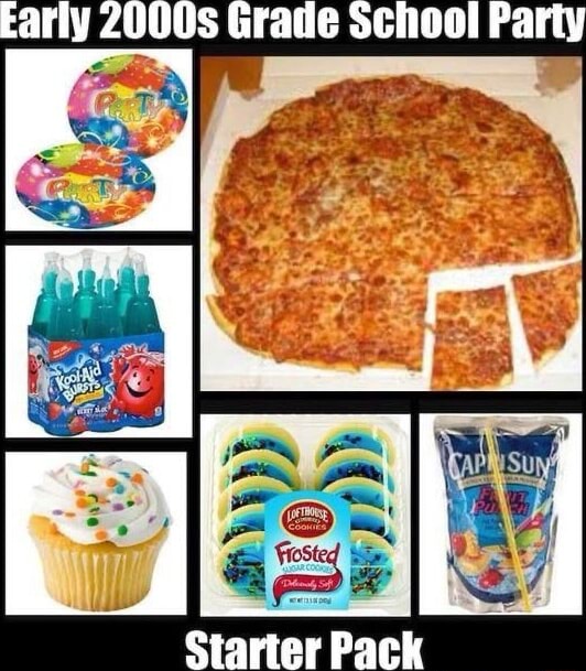Early 2000s Grade Sciool Party atl ' Starter Pack - iFunny