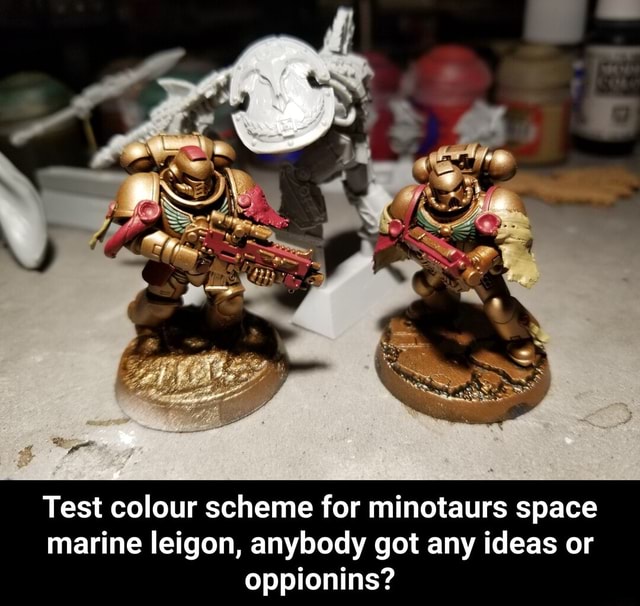 Test colour scheme for minotaurs space marine leigon, anybody got any ...