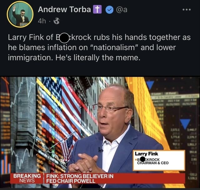 Andrew Torba @a Larry Fink of }krock rubs his hands together as he ...