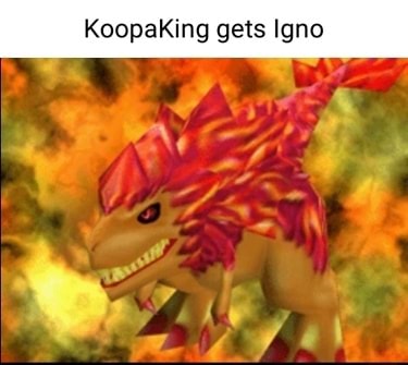 Koopaking gets Igno - iFunny