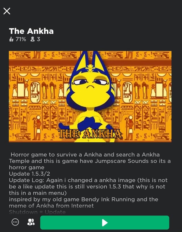 The Ankha do 71% &3 Horror game to survive a Ankha and search a Ankha ...
