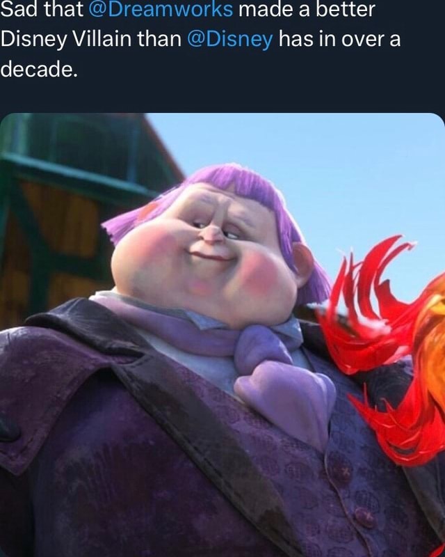 Sad that @Dreamworks made better Disney Villain than @Disney has in ...