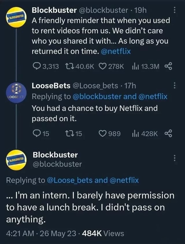 Blockbuster @blockbuster - A friendly reminder that when you used to ...