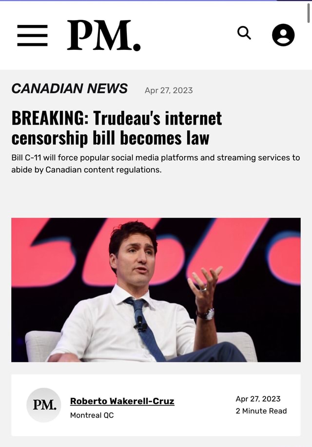 = PM. CANADIAN NEWS apr 2023 BREAKING: Trudeau's internet censorship ... = PM. CANADIAN NEWS apr 2023 BREAKING: Trudeau's internet censorship ...