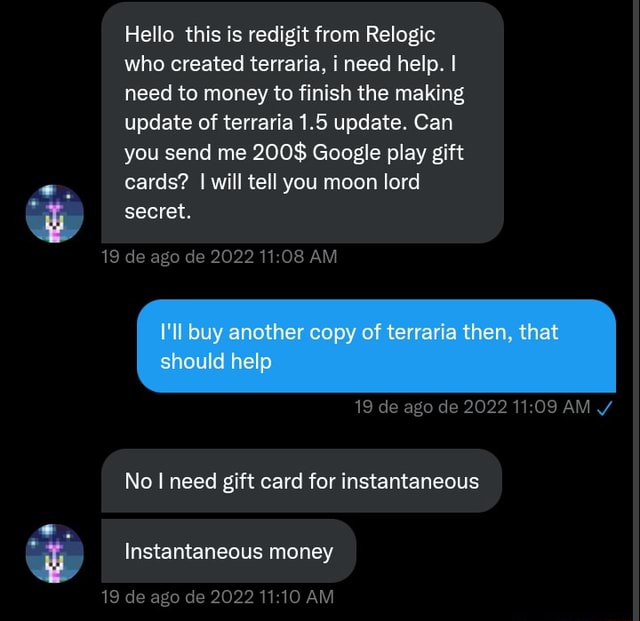 Hello this is redigit from Relogic who created terraria, need help. I ...
