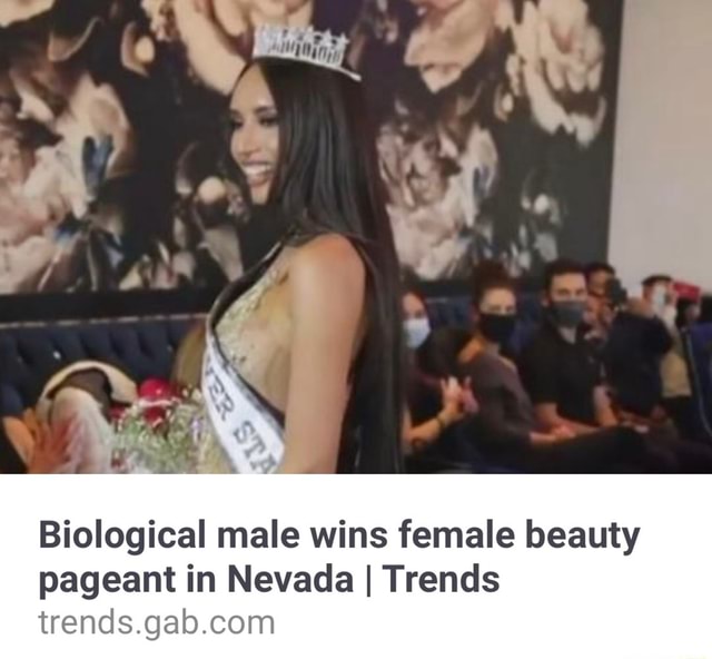Biological male wins female beauty pageant in Nevada I Trends - iFunny