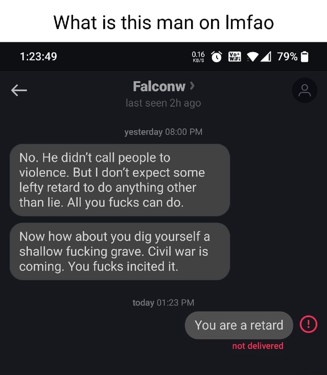 What is this man on Imfao Faleconw last seen yesterday PM No. He didn't ...