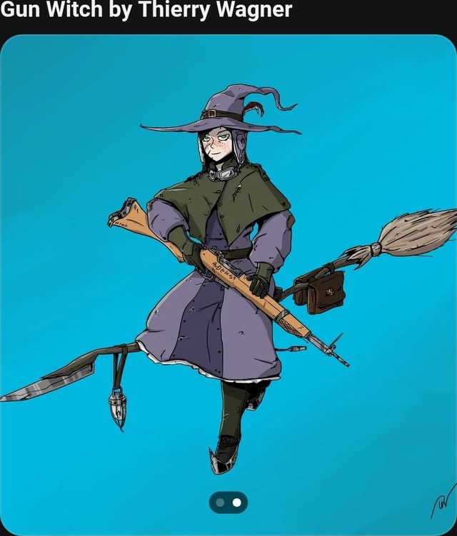 Gun Witch by Thierry Wagner - iFunny
