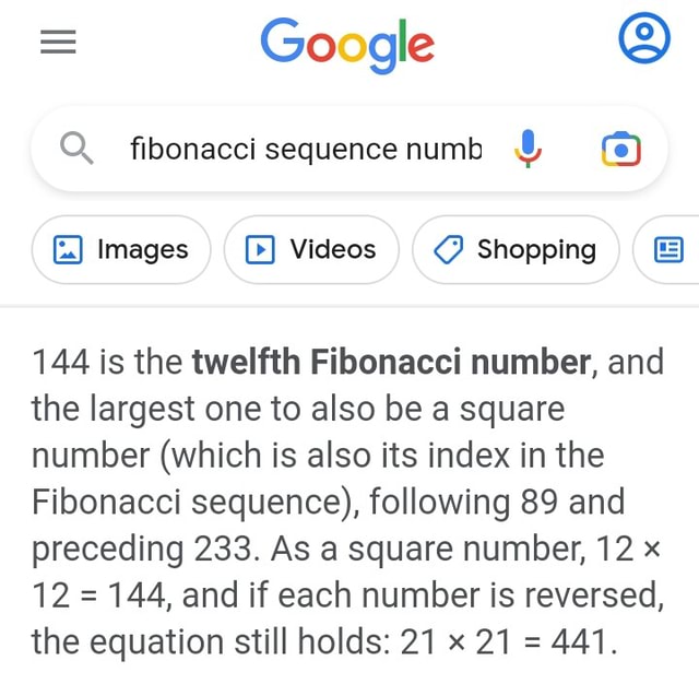 Google Q. fibonacci sequence numb Images Videos I Shopping 144 is the twelfth Fibonacci number ...