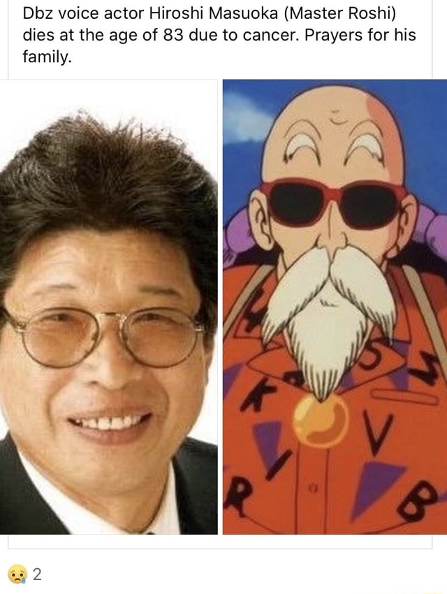 Noooooo - Dbz voice actor Hiroshi Masuoka (Master Roshi) dies at the ...