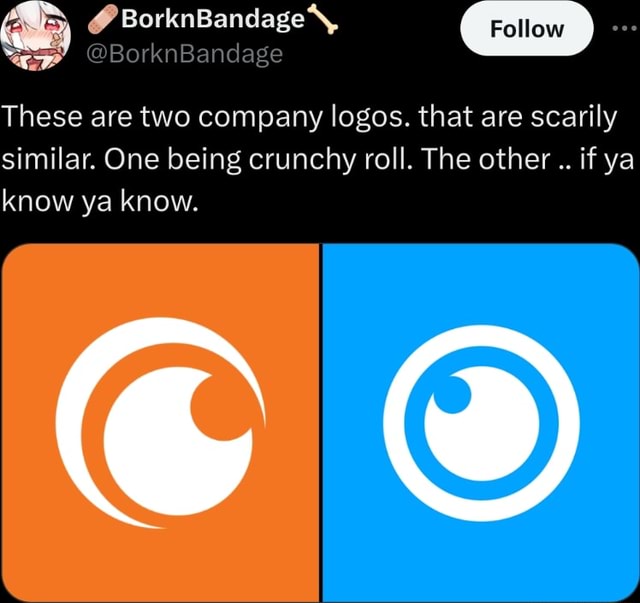 Follow BorknBandage*, These are two company logos. that are scarily ...