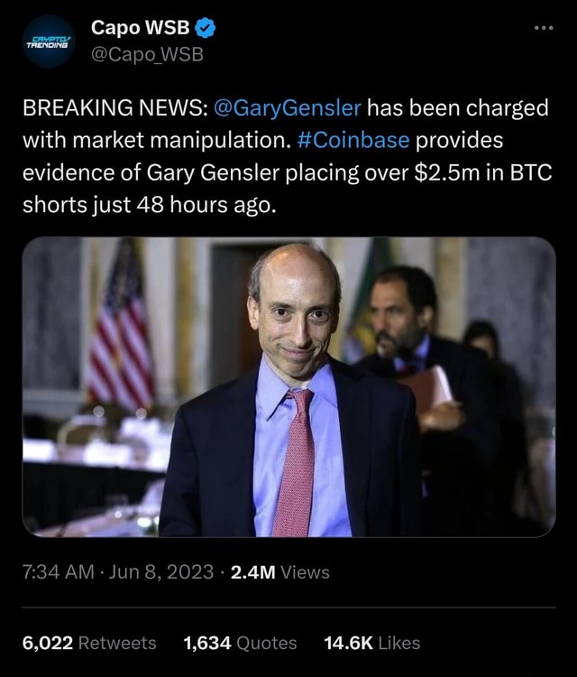Capo WSB @ @Capo WSB BREAKING NEWS: @GaryGensler has been charged with ...