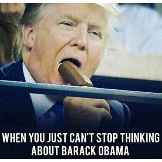WHEN YOU JUST CAN'T STOP THINKING ABOUT BARACK OBAMA - iFunny