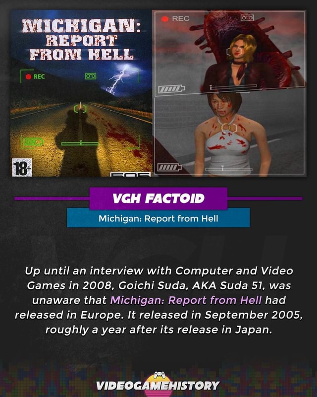 Ma CHi GAN e REC E A REPORT 'a FROM HELL ce e emas Es e I MINIS" E VGH FACTOID Michigan: Report ...