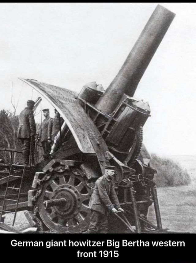 German giant howitzer Big Bertha western front 1915 - German giant ...
