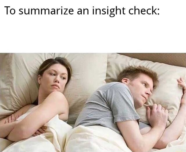 To summarize an insight check: - iFunny