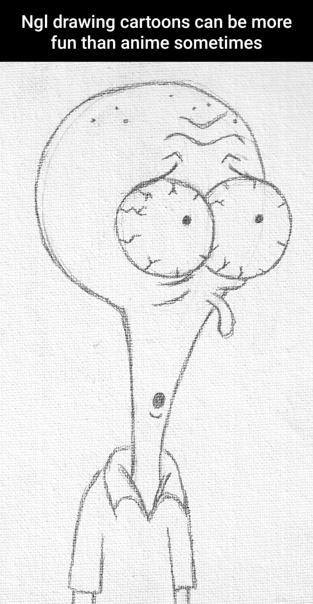 Ngl drawing cartoons can be more fun than anime sometimes or - iFunny