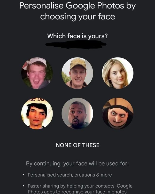 Personalise Google Photos by choosing your face Which face is yours ...