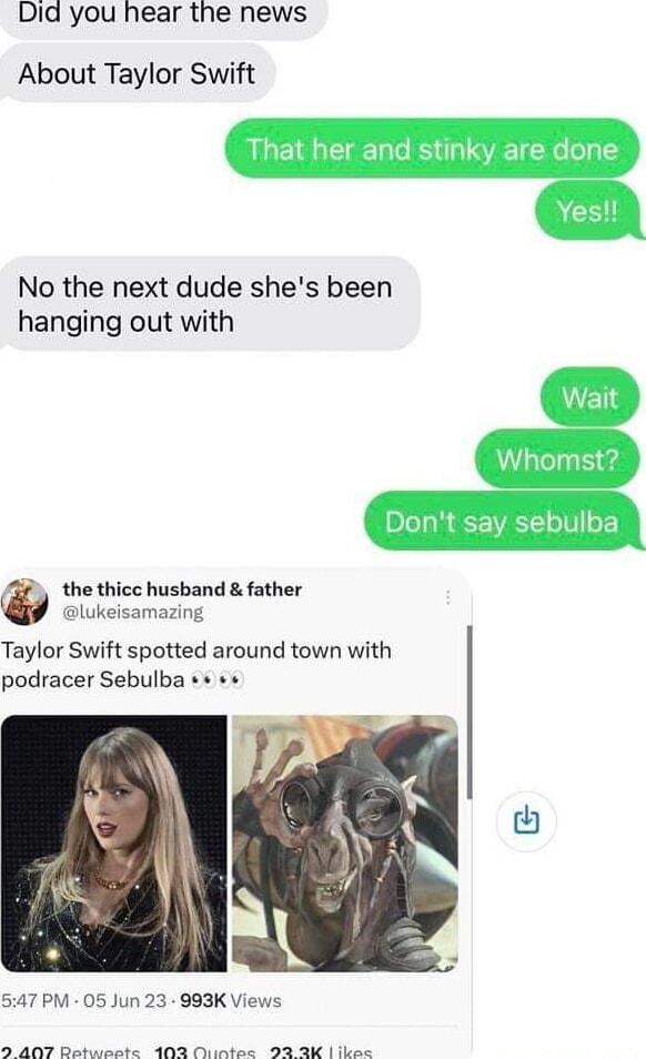 Did you hear the news About Taylor Swift That her and stinky are done ...