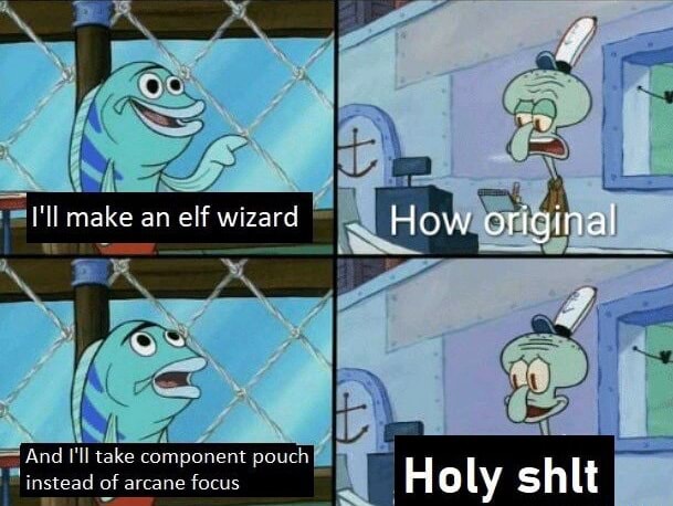 Ox make an elf wizard How original Holy shit And I'll take component ...