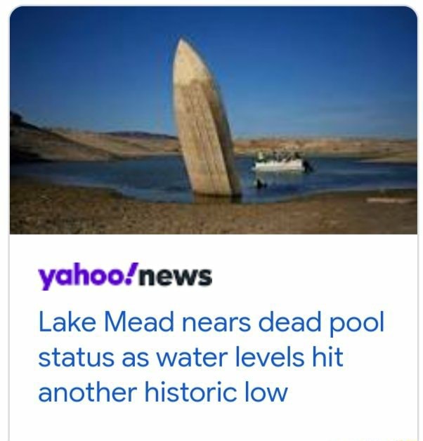 Lake Mead nears dead pool status as water levels hit another historic ...