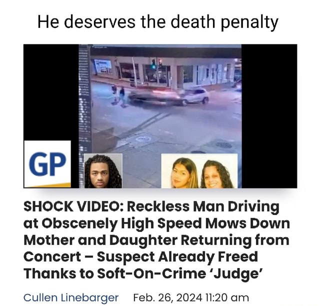 He deserves the death penalty SHOCK VIDEO: Reckless Man Driving at ...