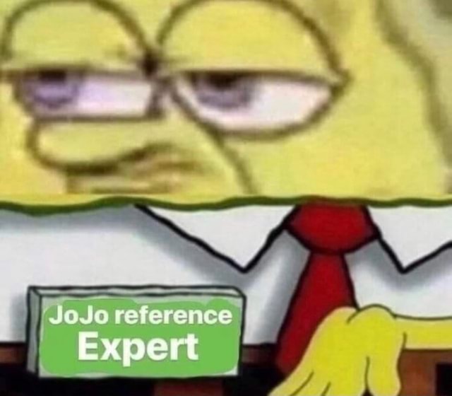 JoJo reference Expert - iFunny Brazil