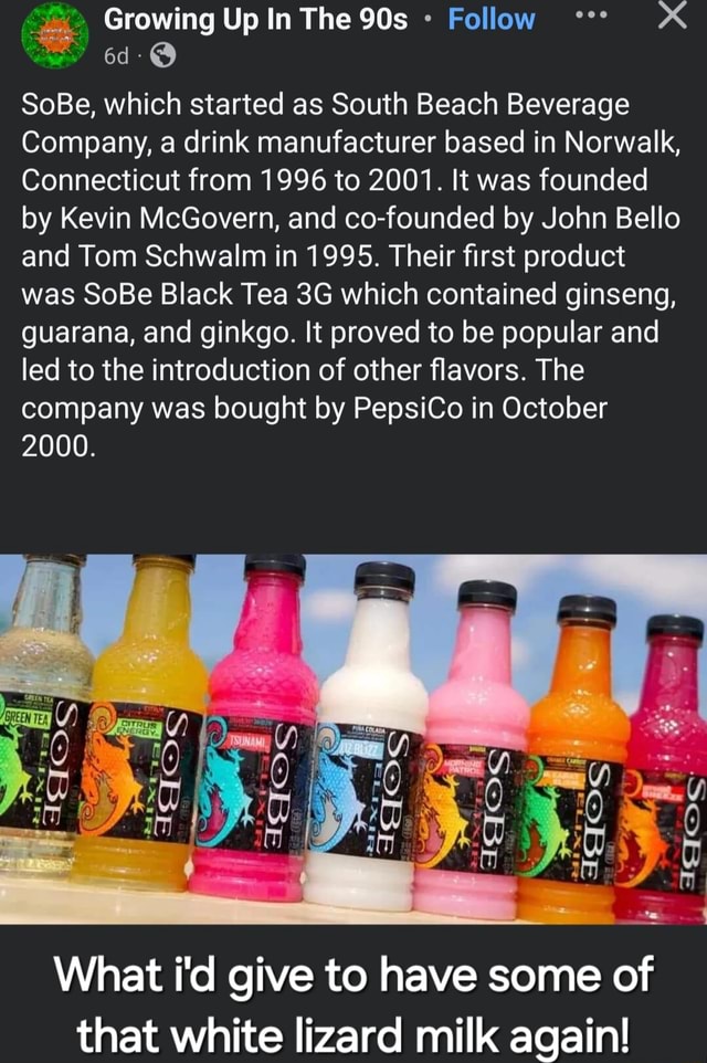 Growing Up In The Follow X SoBe, which started as South Beach Beverage ...