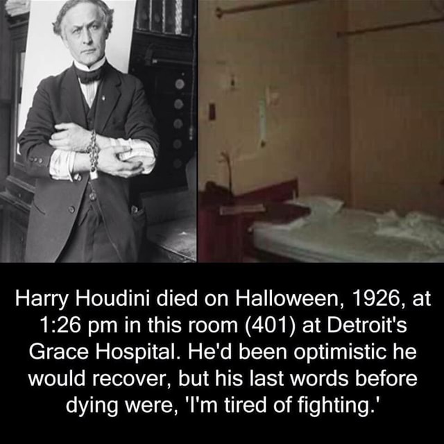 Harry Houdini died on Halloween, 1926, at 1:26 pm in this room (401) at ...