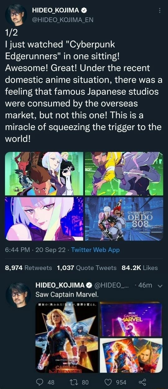 HIDEO_KOIMA @HIDEO KOJIMA EN 2 I just watched "Cyberpunk Edgerunners" in one sitting! Awesome ...