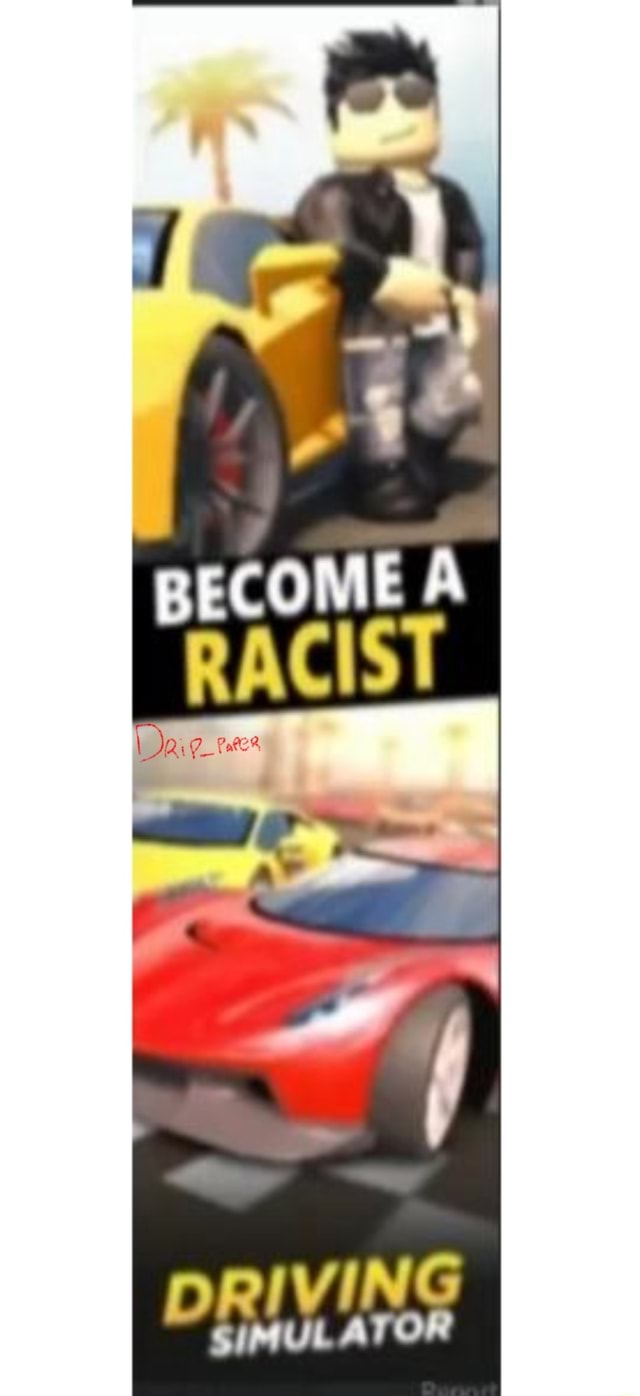 BECOME A RACIST DRIVING SIMULATOR - iFunny