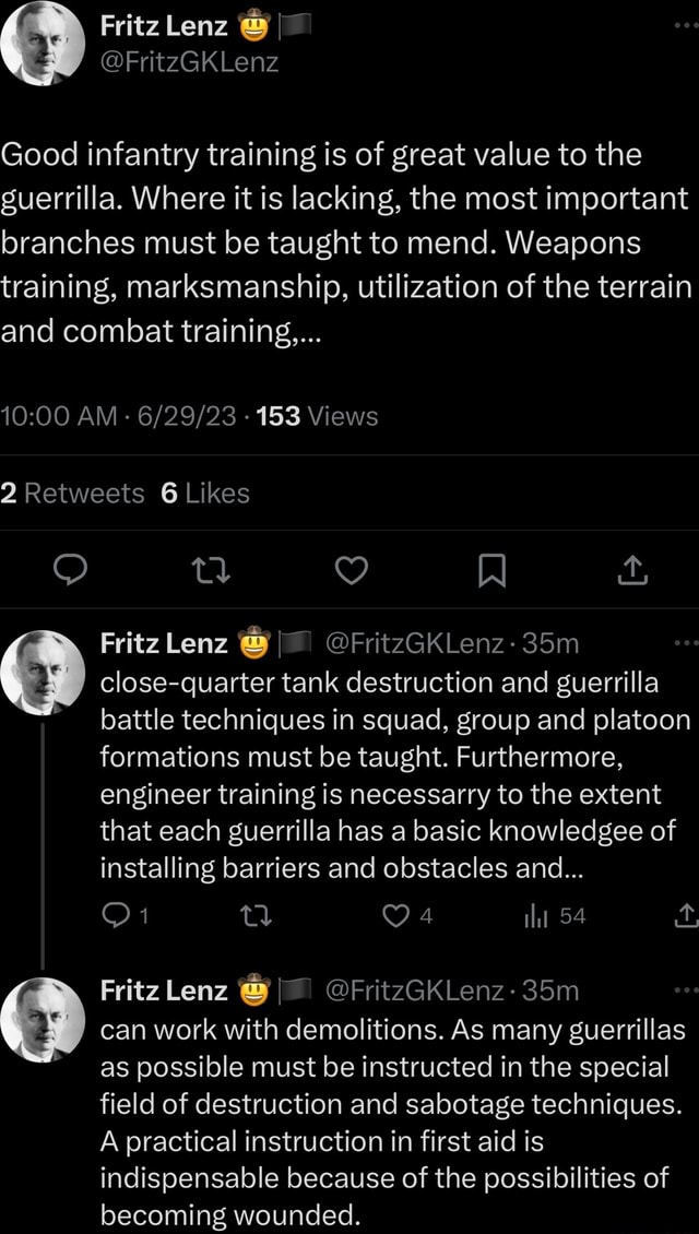 Good infantry training is of great value to the guerrilla. Where it is ...