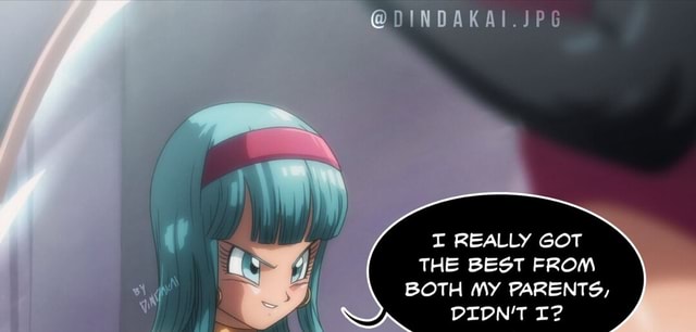 @DINDAKAI.JPG TT REALLY GOT THE BEST FROM BOTH MY PARENTS, DIDN'T - iFunny