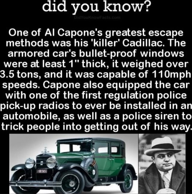 Did you know'? One of Al Capone's greatest escape methods was his ...
