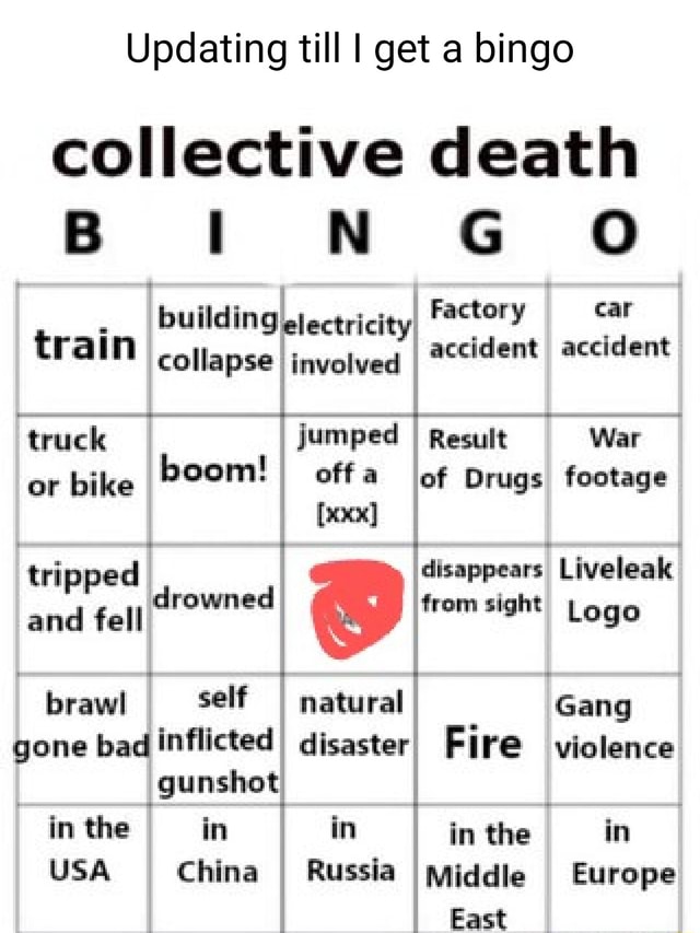 Updating till I get a bingo collective death B N G O building ...