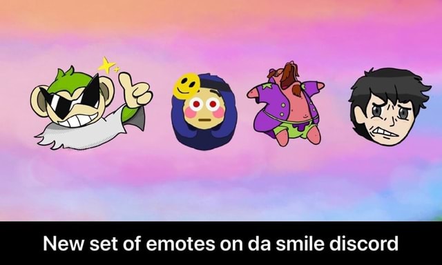 New set of emotes on da smile discord - New set of emotes on da smile ...
