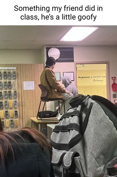 Something my friend did in class, he's a little goofy - iFunny