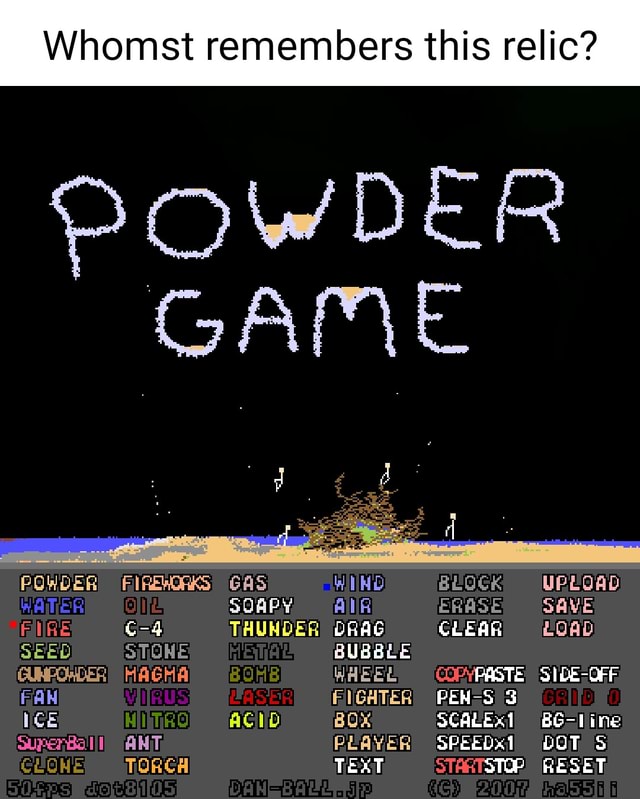 Whomst remembers this relic? POWDER GAME POWER FIREWORKS GAS BLOCK ...