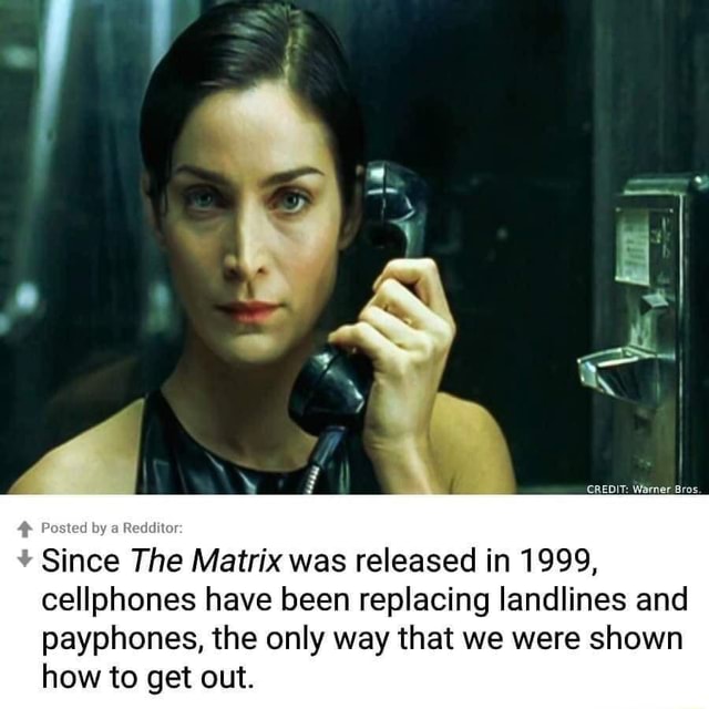 Pc by Since The Matrix was released in 1999, cellphones have been ...