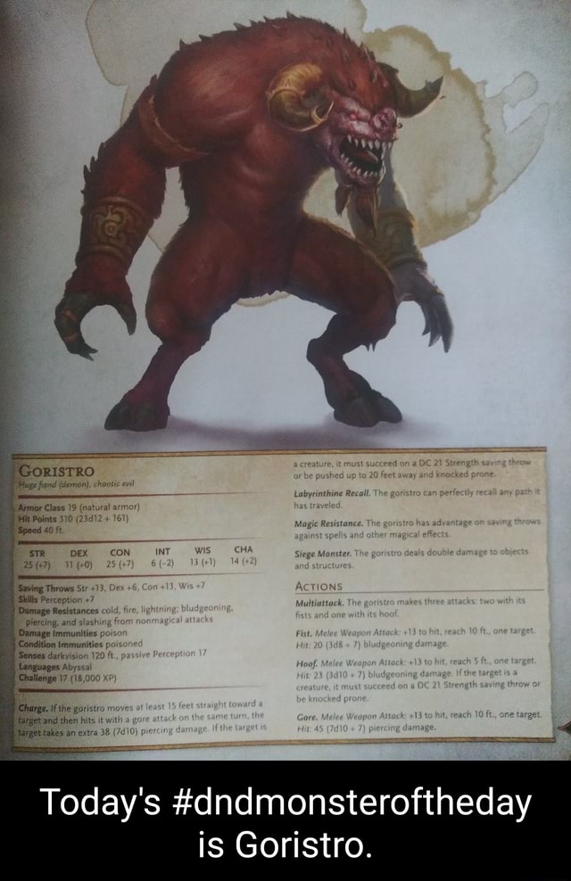 GORISTRO Huge Huge fiend (demon), chaotic evil Labyrinthine Recall, goristro can perfectly re ...