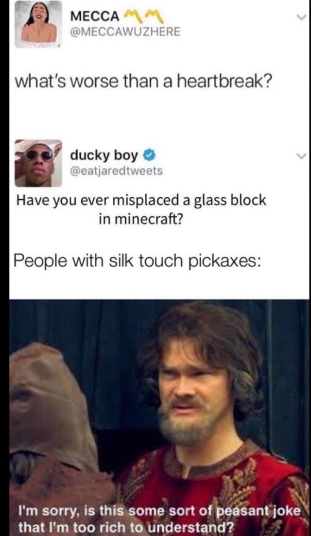 What's worse than a heartbreak? Have you ever misplaced a glass block ...