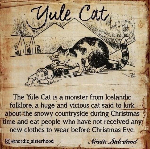 The Yule Cat is a monster from Icelandic folklore, a huge and vicious ...