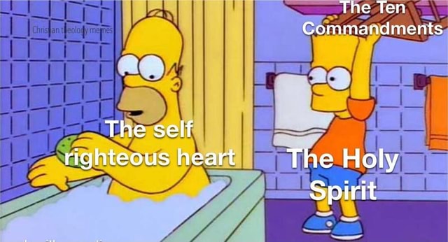 The Ten Commandments The self righteous heart The Holy Spirit - America ...