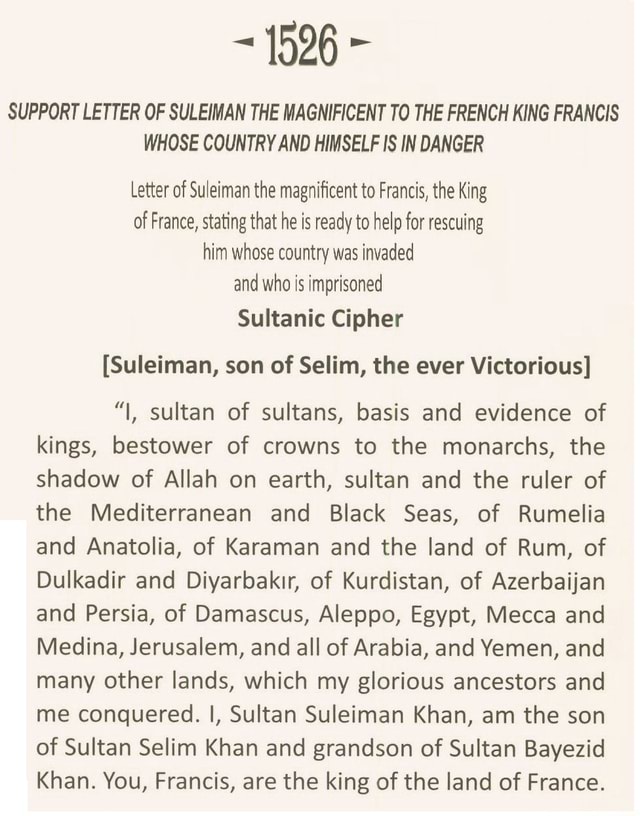 1526 SUPPORT LETTER OF SULEIMAN THE MAGNIFICENT TO THE FRENCH KING ...